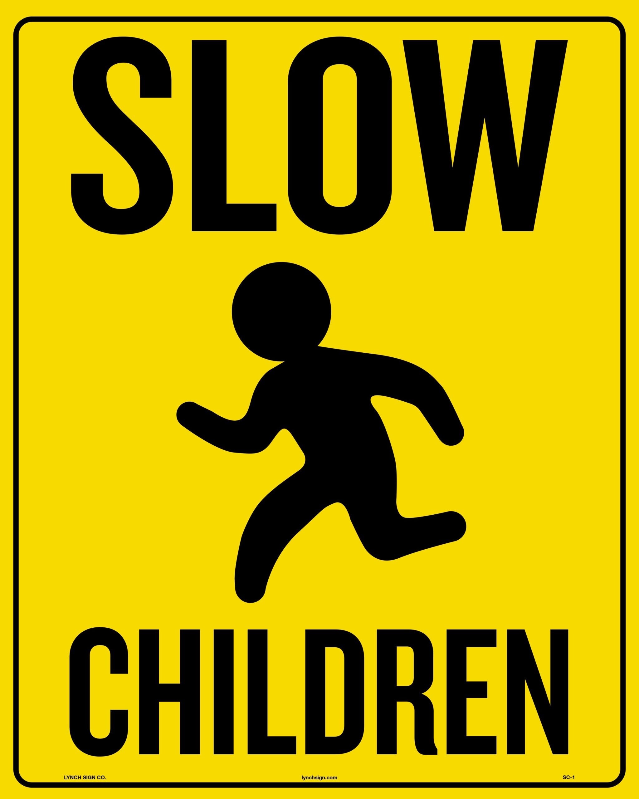 Slow Children 12 x 15" Caution Sign - The Box Station