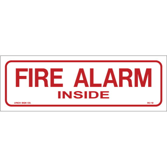 Fire Alarm Inside 9 x 3" Sign - The Box Station